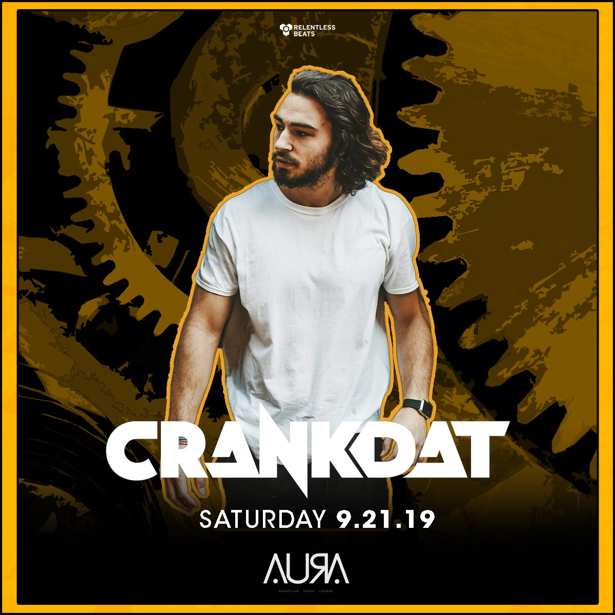 Crankdat Tempe Info - 09/21/19 - AURA | Relentless Beats