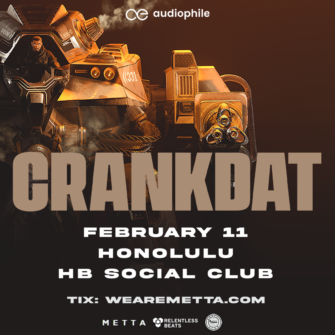 Crankdat Honolulu Info - 02/11/23 - HB Social Club | Relentless Beats